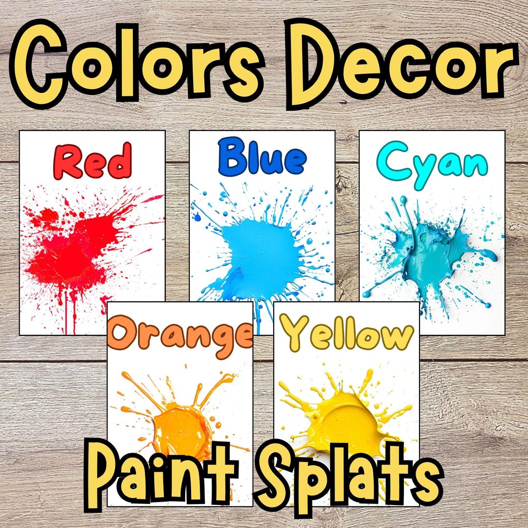 Paint Splats Colors Posters, Printable Wall Art, Classroom Learning ...