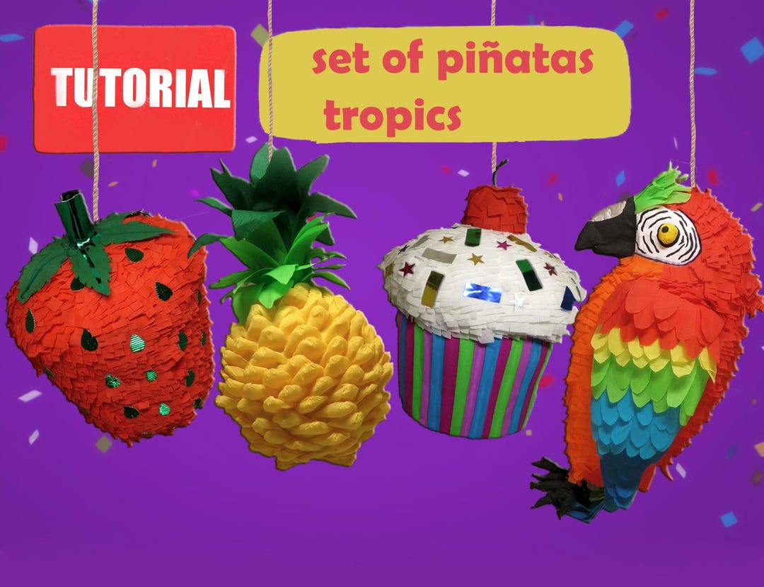 Set Pinata Tropical Tutorial DIY PDF 78 Page Lesson - Etsy