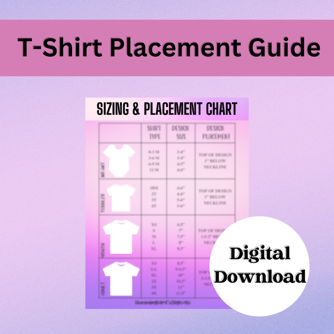 T-shirt Printable Sizing and Placement Guide, Printable T-shirt Placement Chart, PNG, PDF, HTV ...