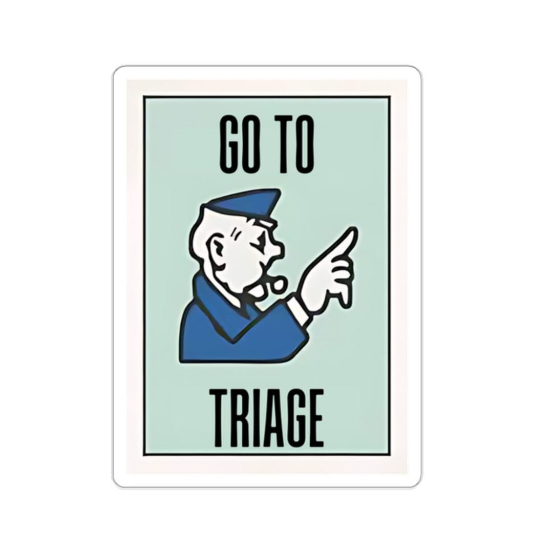 Go to Triage: Monopoly-inspired, ER Nurses, ER Technicians, Snarky ...