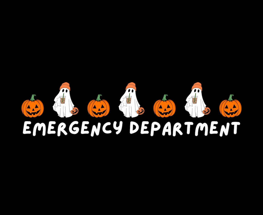 Emergency Department Halloween Spooky Emergency Department Ghost and ...