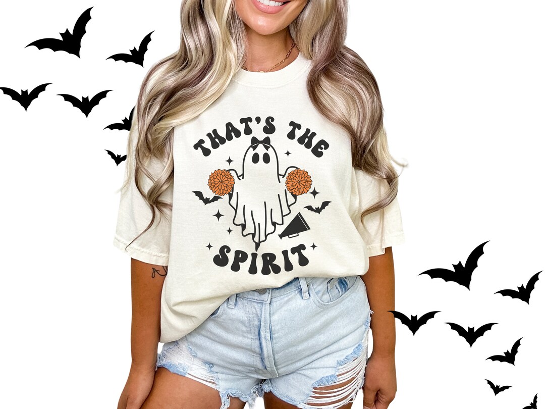 Halloween Cheer Shirt, Cheerleader Ghost T Shirt, That's the Spirit ...