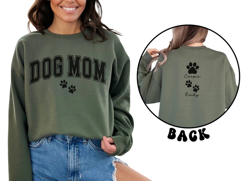 Dog Mom Sweatshirt With Pet Names on Back, Custom Dog Mama Sweatshirt ...