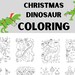 21 Printable Christmas Dinosaur Coloring Pages | Instant Download| Kids ...