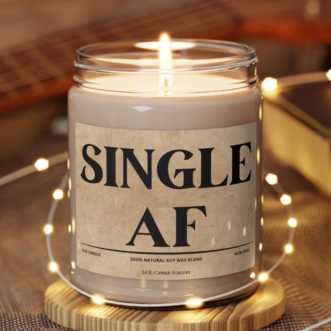 Single AF Candle Humorous Candle With Funny Saying Hilarious Scented ...