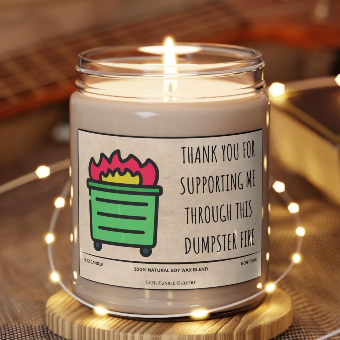 Dumpster Fire Candle Hilarious Scented Candle Funny Gift Idea Funny ...