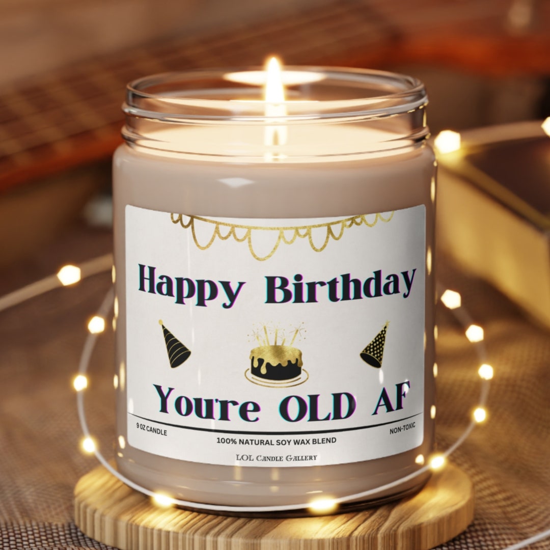 Happy Birthday Candle Humorous Candle With Funny Saying Hilarious ...