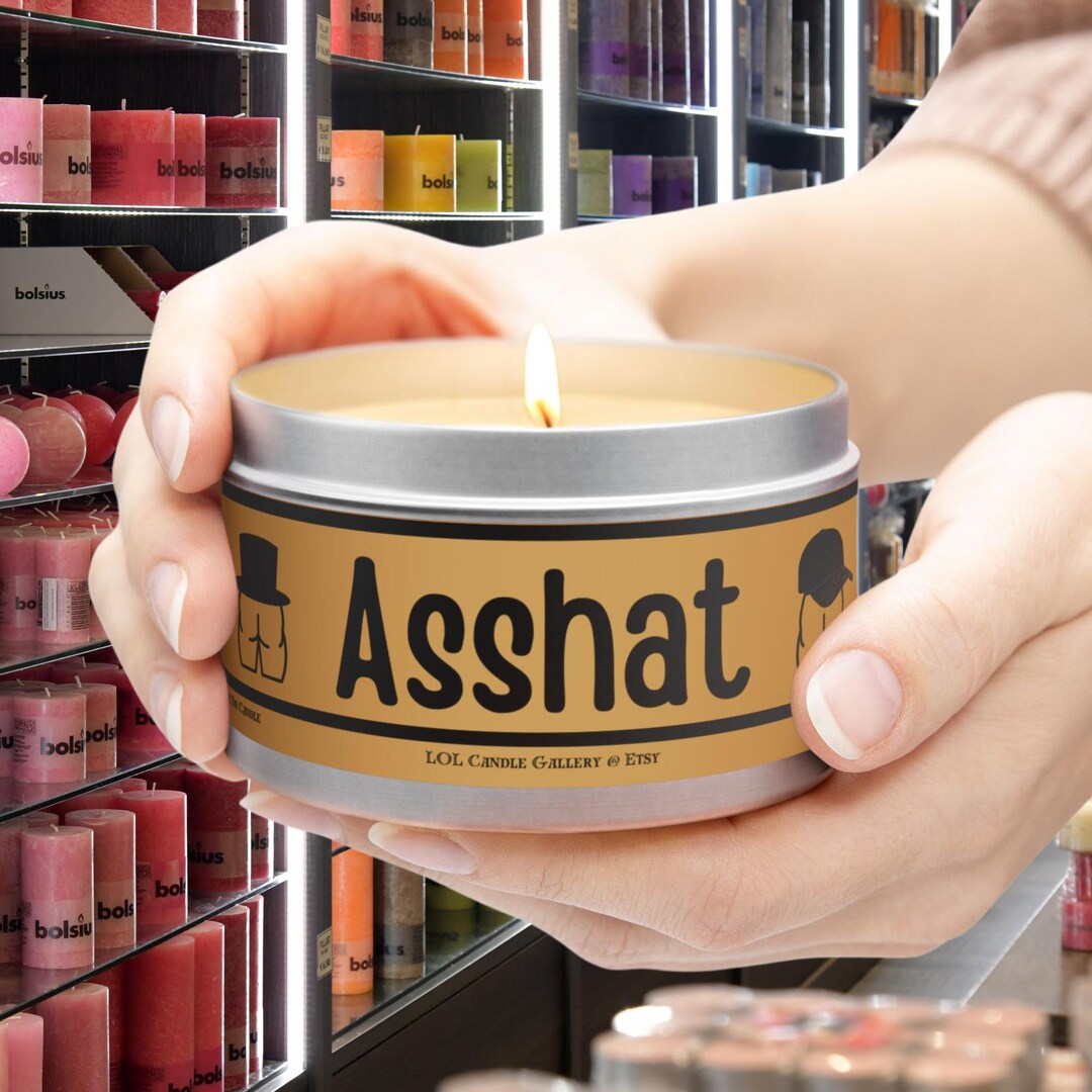 Asshat Candle Humorous Sassy Candle for Gag Gifts and Laughs Funny ...