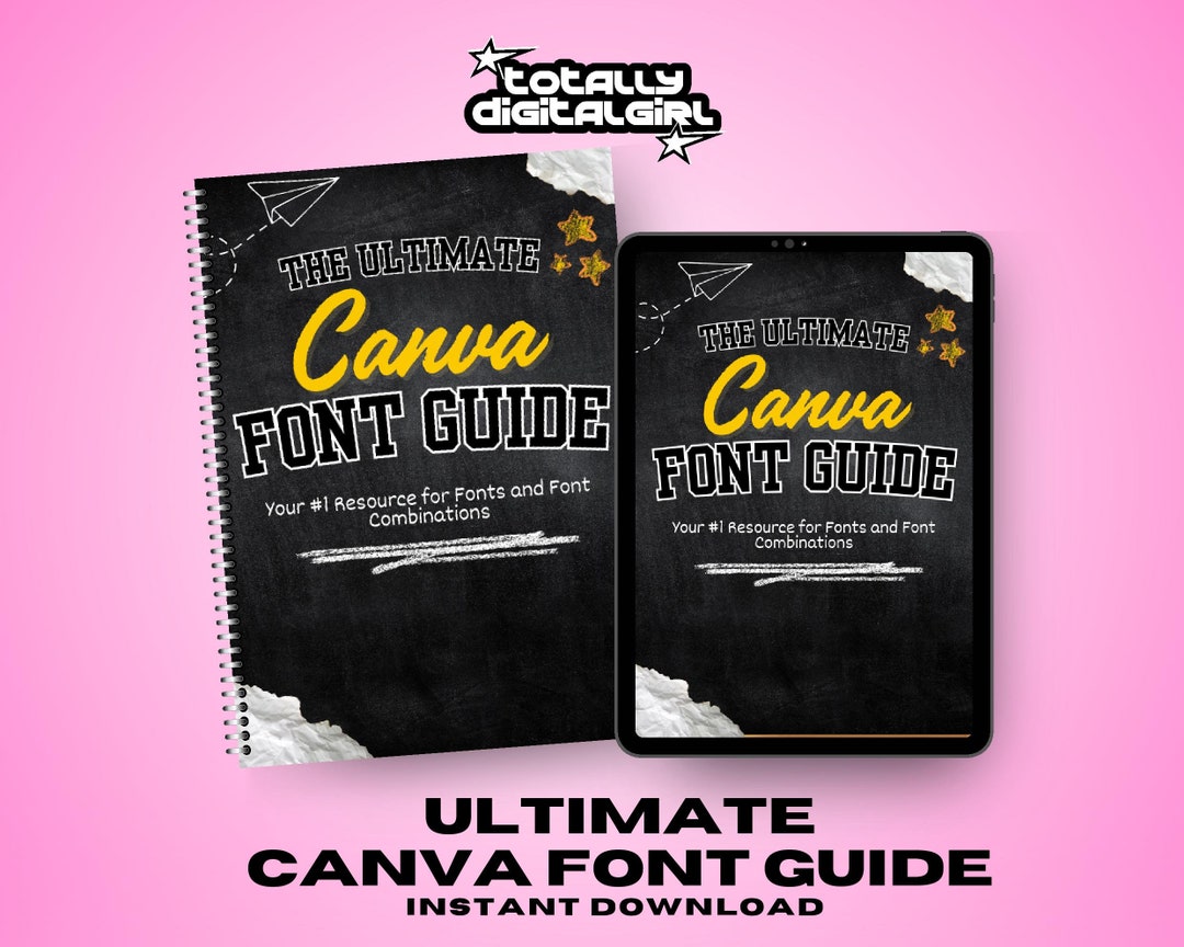 Canva Guide, Font Guide, Font Ebook, Ultimate Canva Font Guide, Graphic ...