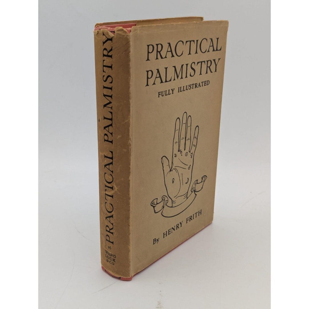 Vintage Book: Practical Palmistry A Treatise on Chirosophy by Henry ...
