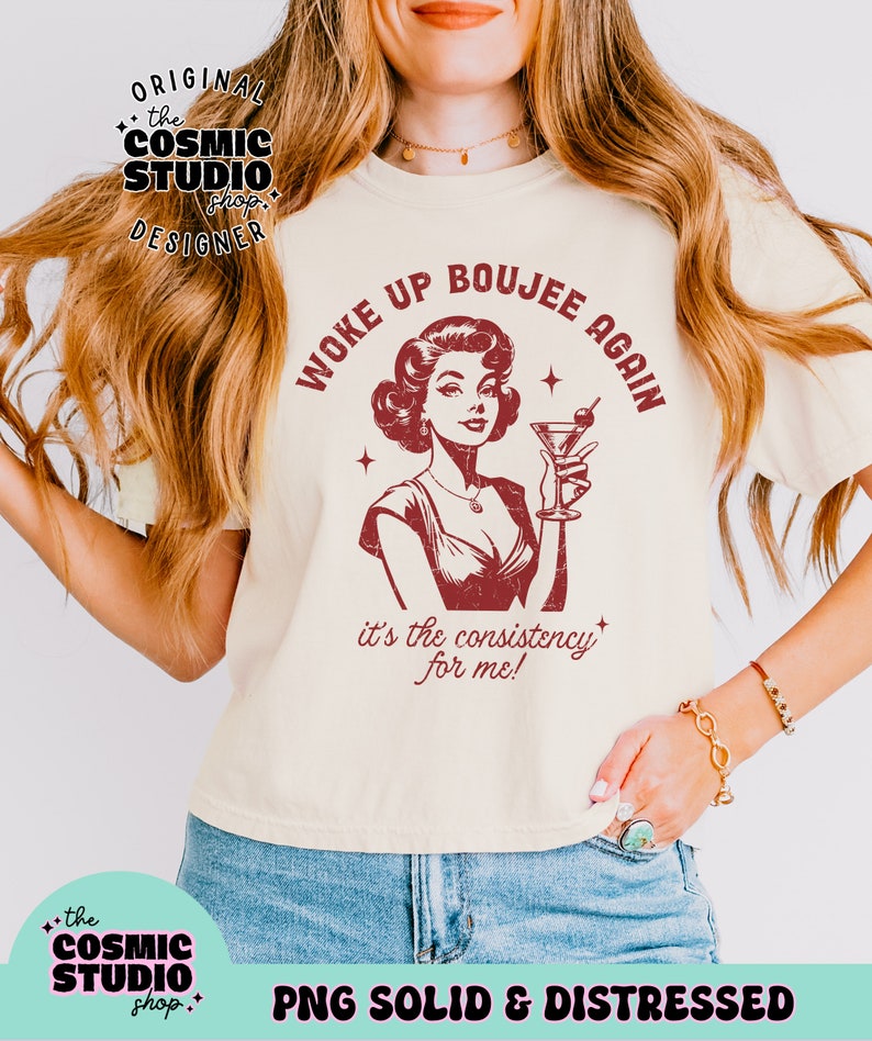 Woke up Boujee Again Png, Adult Humor Png, Adult Life Png, Trendy ...