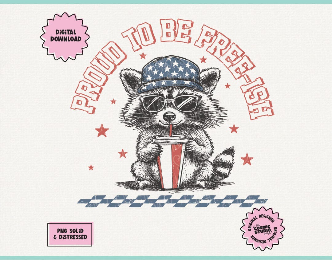 Proud to Be Free-ish Png, Funny Patriotic Png, Independence Day Png ...