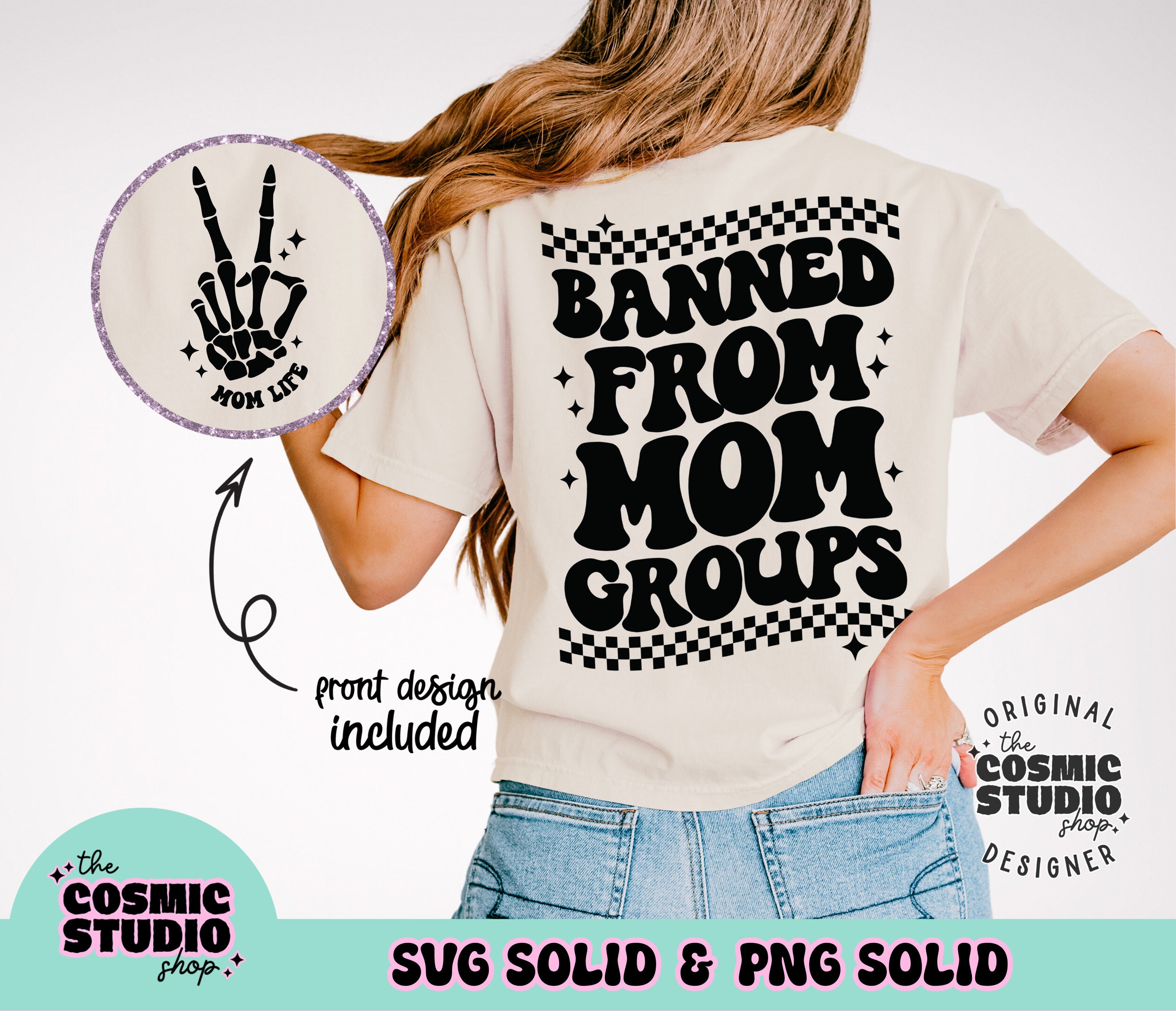 Banned From Mom Groups Svg Png Sarcastic Mom Svg Funny Mom Svg Fun