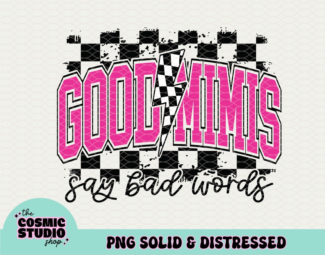 Good Mimis Say Bad Words Png, Sarcastic Mimi Png, Mimi Png, Adult Humor ...