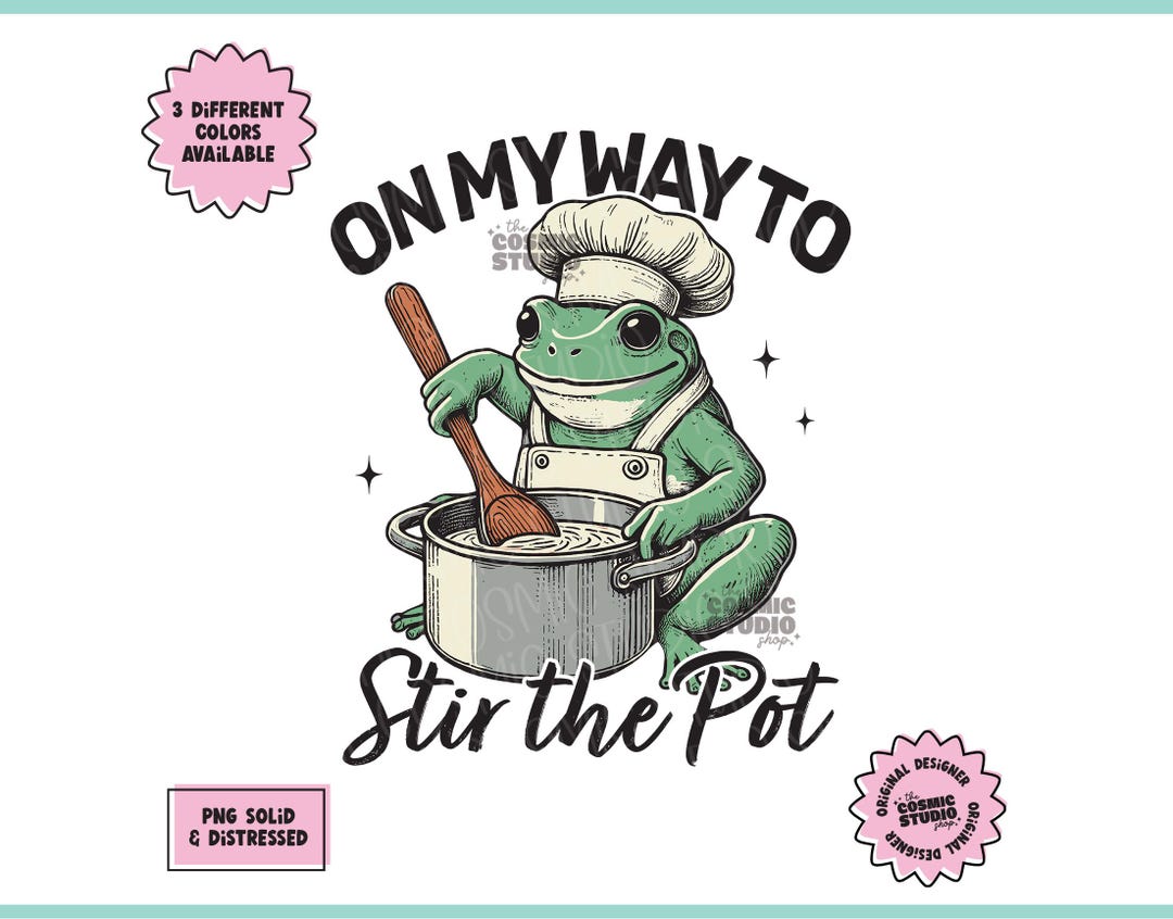 On My Way to Stir the Pot PNG, Adult Humor Png, Sarcastic Quote Png ...