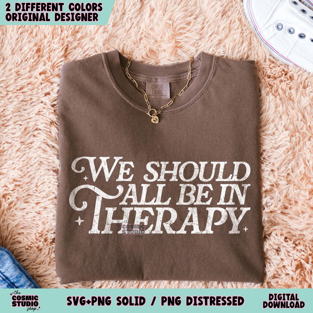 Therapy Humor SVG PNG, Mental Health, Self-love Design, Digital ...