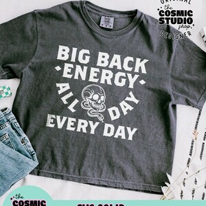Big Back Energy Svg Png, Adult Humor Svg Png, Funny Png, Sarcastic Svg ...