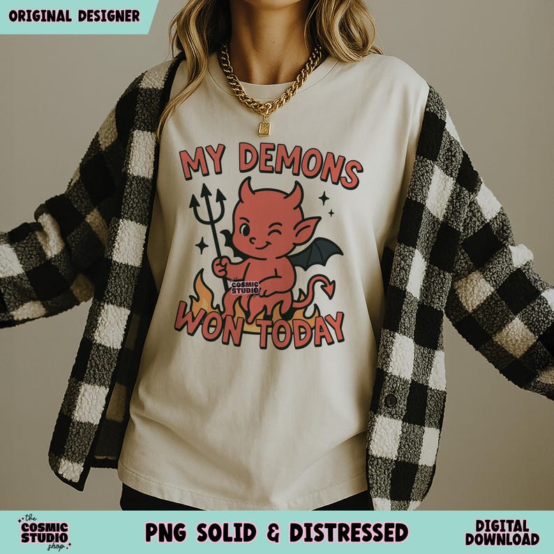 My Demons Won Today PNG, Adult Humor Png, Funny Png, Cute Trendy Fun ...