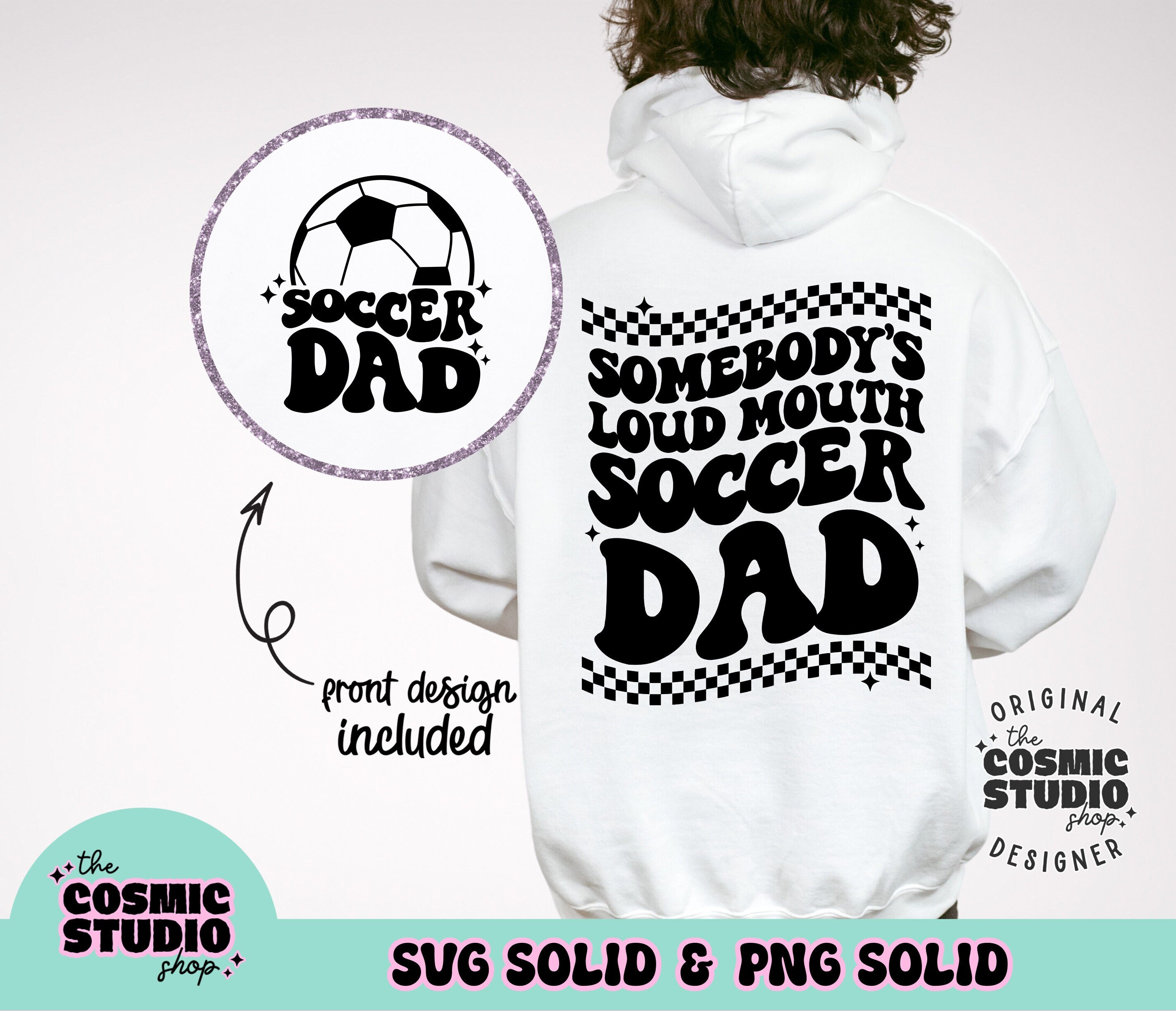 Somebodys Loud Mouth Soccer Dad Svg Png, Trendy Soccer Svg Png, Soccer ...