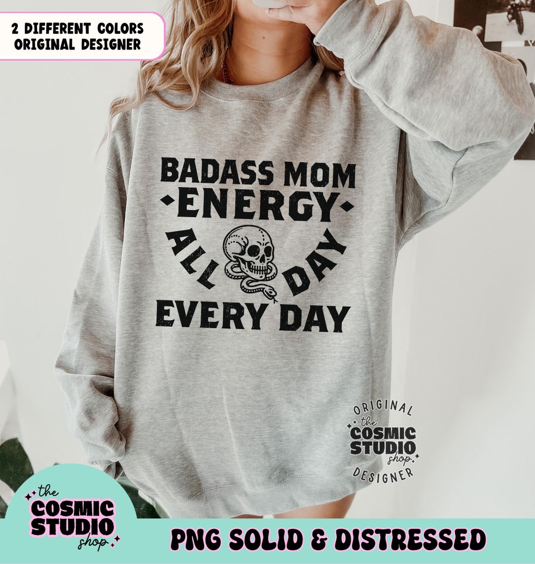 Badass Mom Energy Svg Png, Adult Humor Svg Png, Mom Mode Svg Png, Funny ...