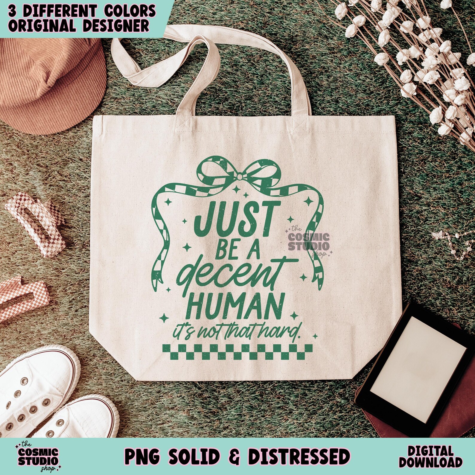Be a Decent Human PNG, Let's Be Better Humans Png, Positivity PNG ...