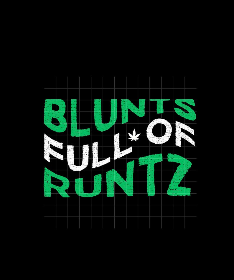 Blunts Full of Runtz Weed PNG, Funny Weed PNG, Weed Strain PNG - Etsy