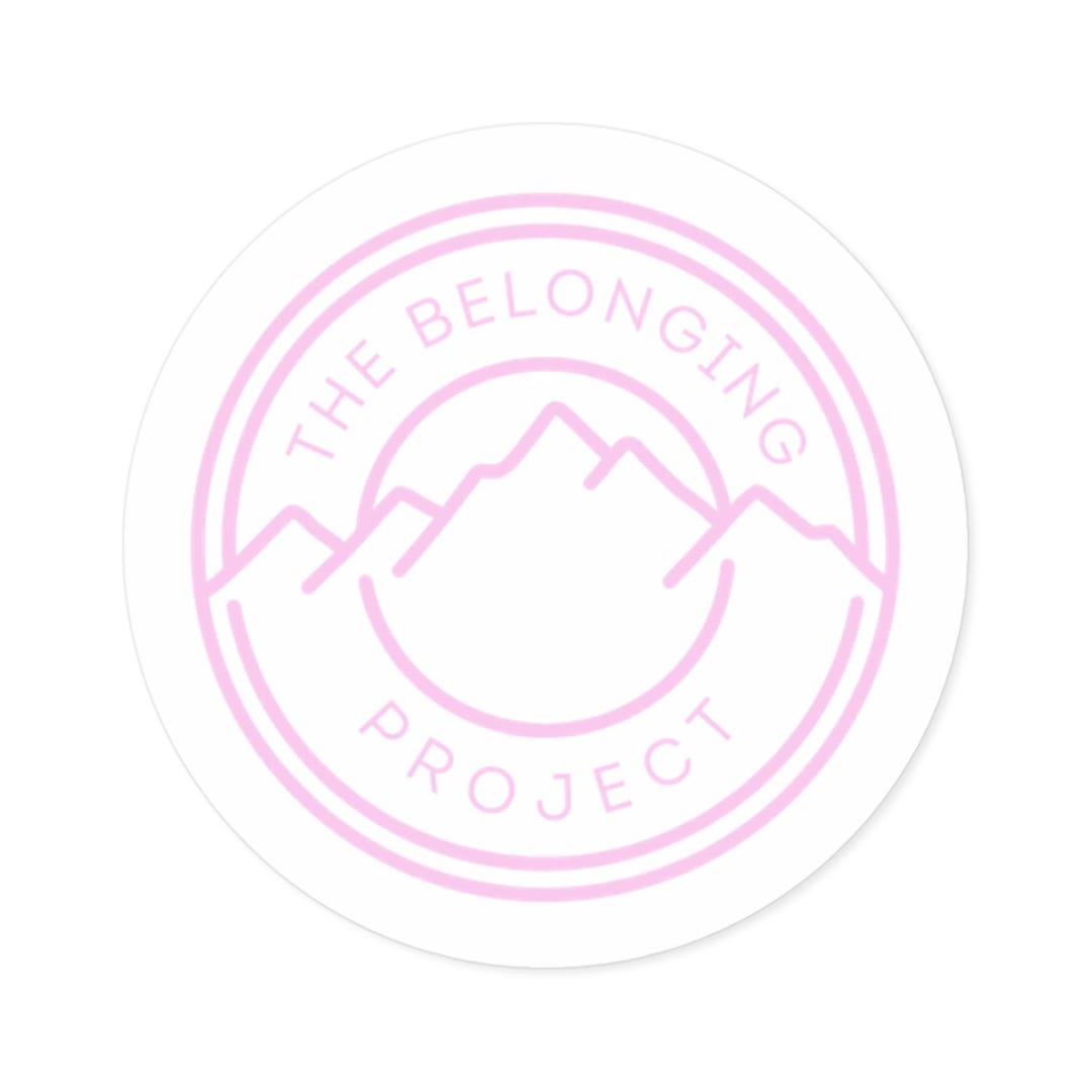 The Belonging Project - Pink Vinyl Sticker - Etsy