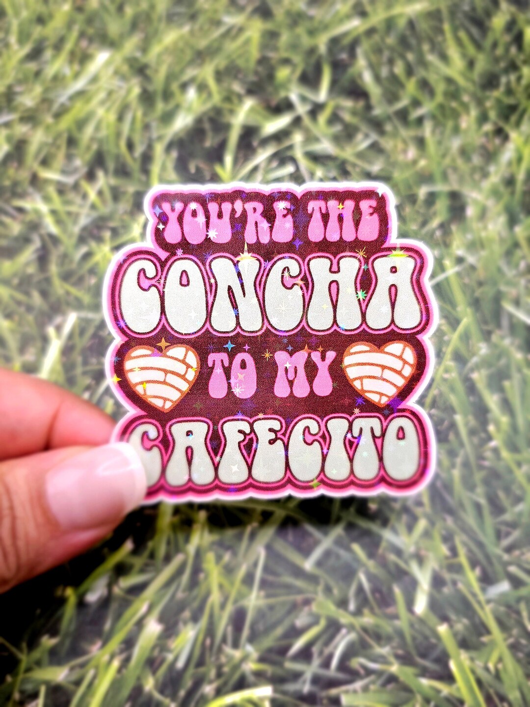 Concha Mexican Stickers, You're the Concha to My Cafecito - Vinyl ...