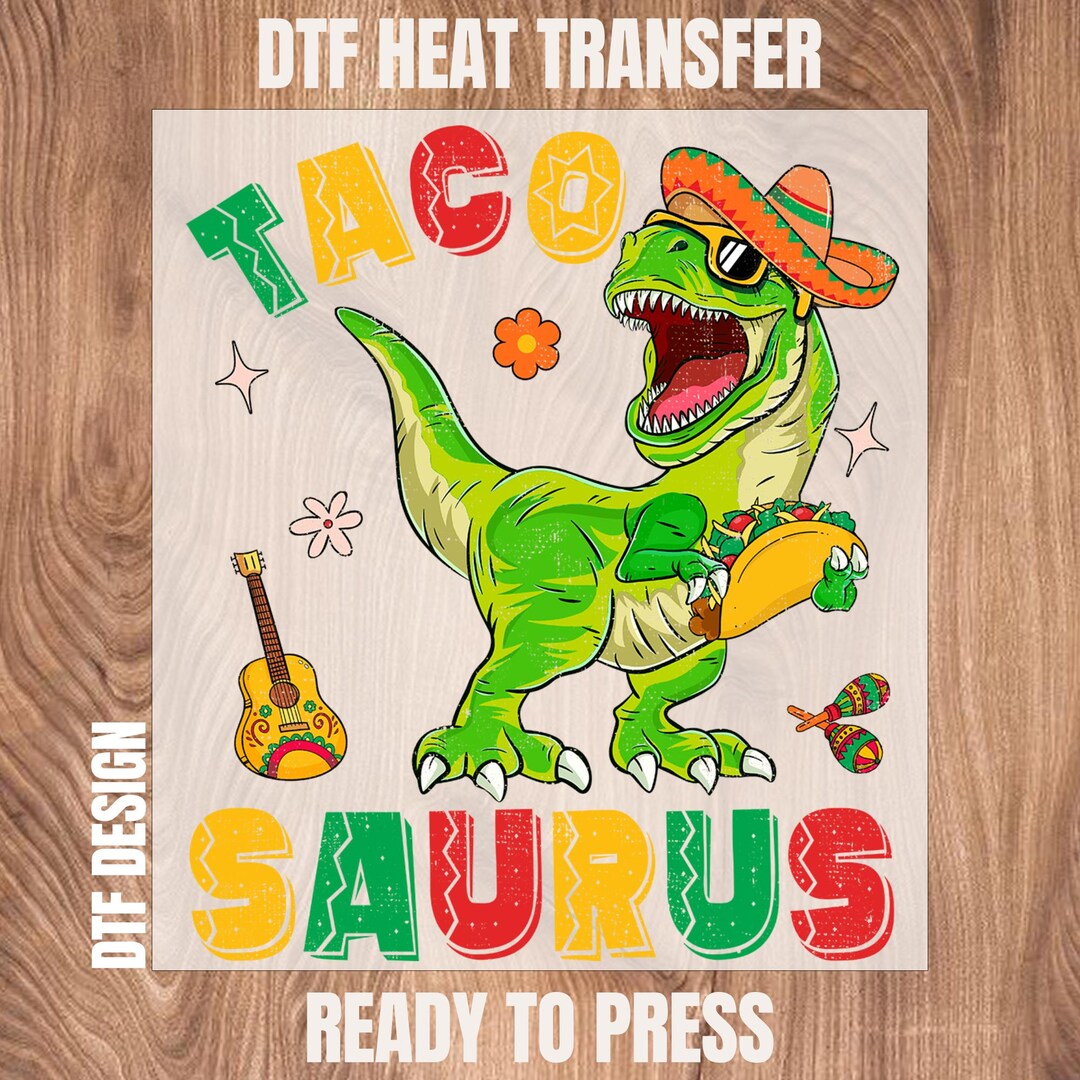 Tacosaurus Dinasor Design Taco-eating Dinosaur for Kids Cinco De Mayo ...