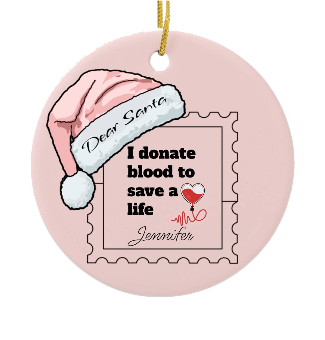 Dear Santa, I Donate Blood to Save a Life Personalized Keepsake ...