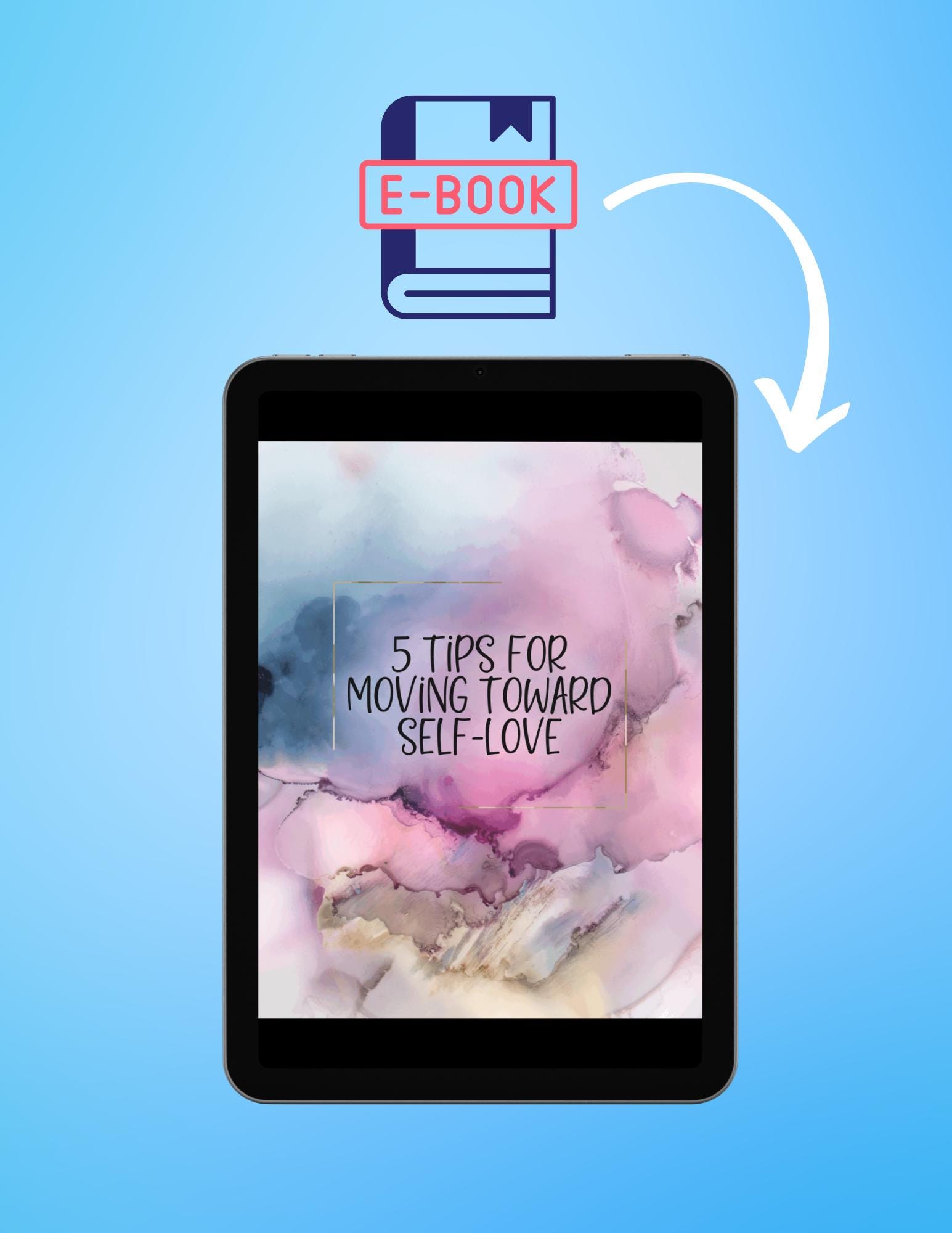 Self-help Ebook 5 Tips for Moving Towards Self-love - Etsy
