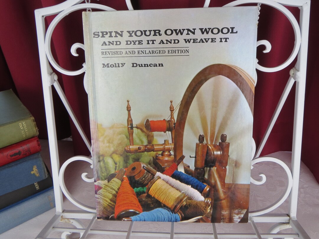 Spin Your Own Wool Book: Dyeing & Weaving, Molly Duncan, Hardcover - Etsy