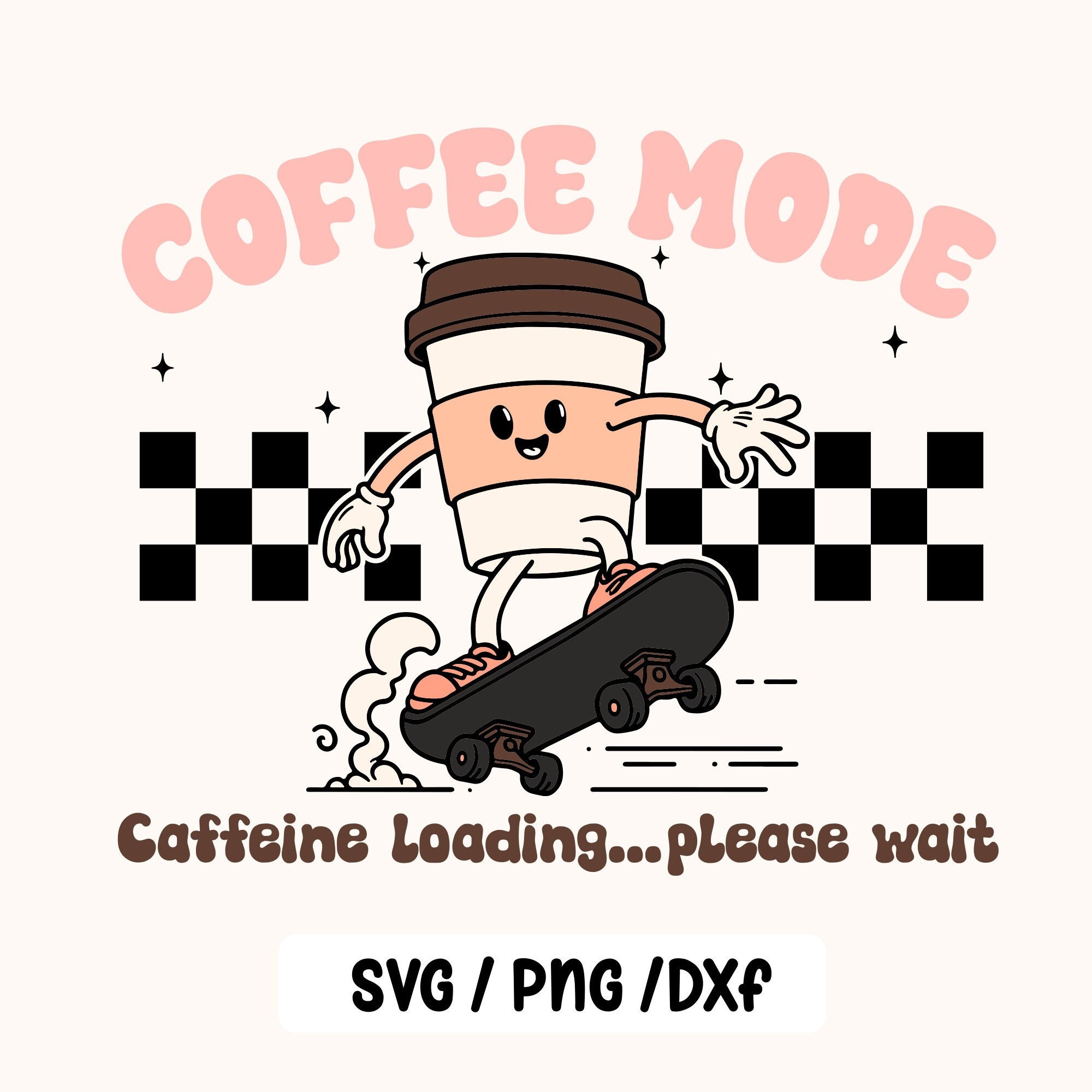 Coffee Mode SVG PNG, Funny Retro Coffee Svg, Coffee Lover Svg, Mom Life ...