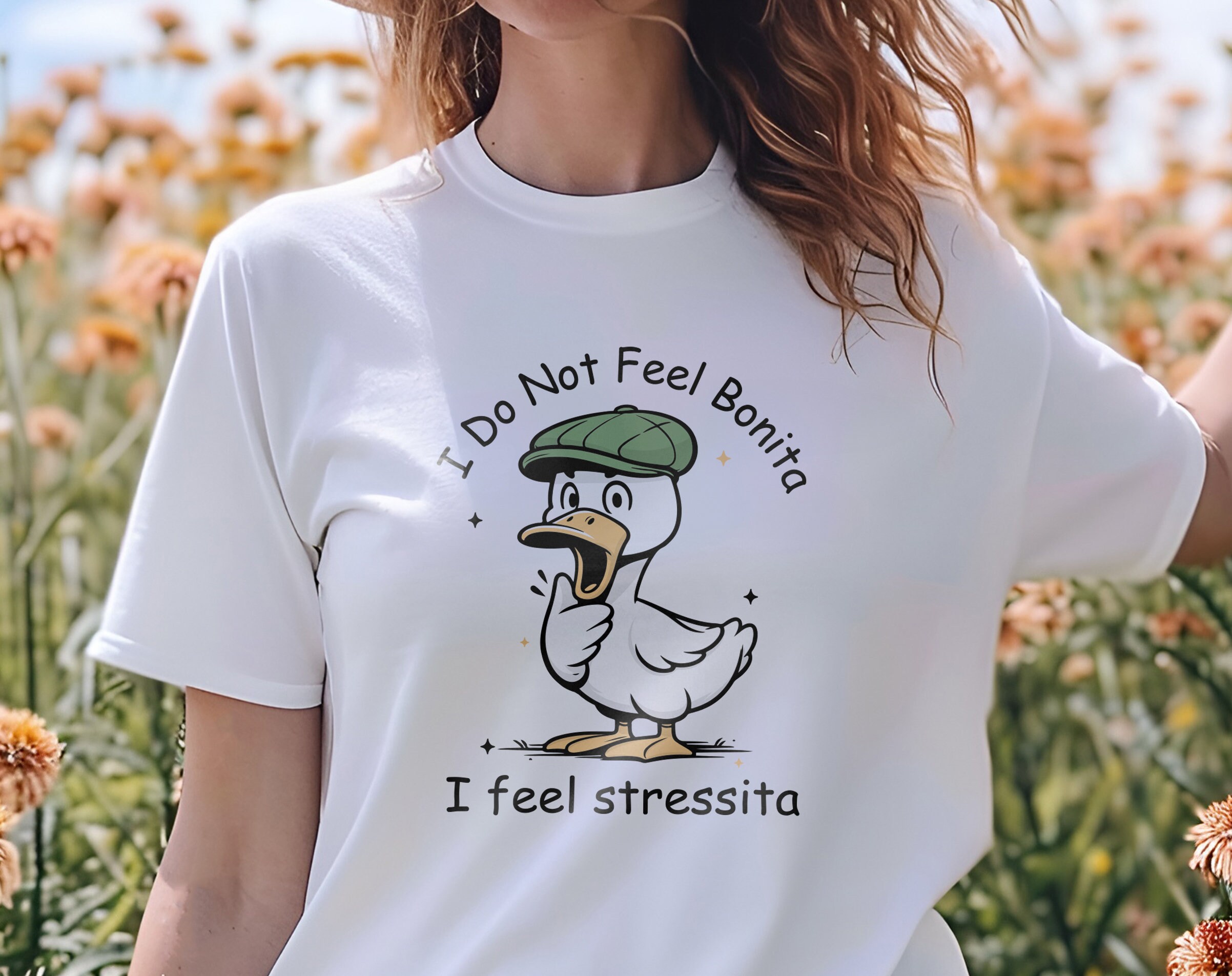 I Do Not Feel Bonita I Feel Stressita,funny Goose Quote,funny Duck Svg ...