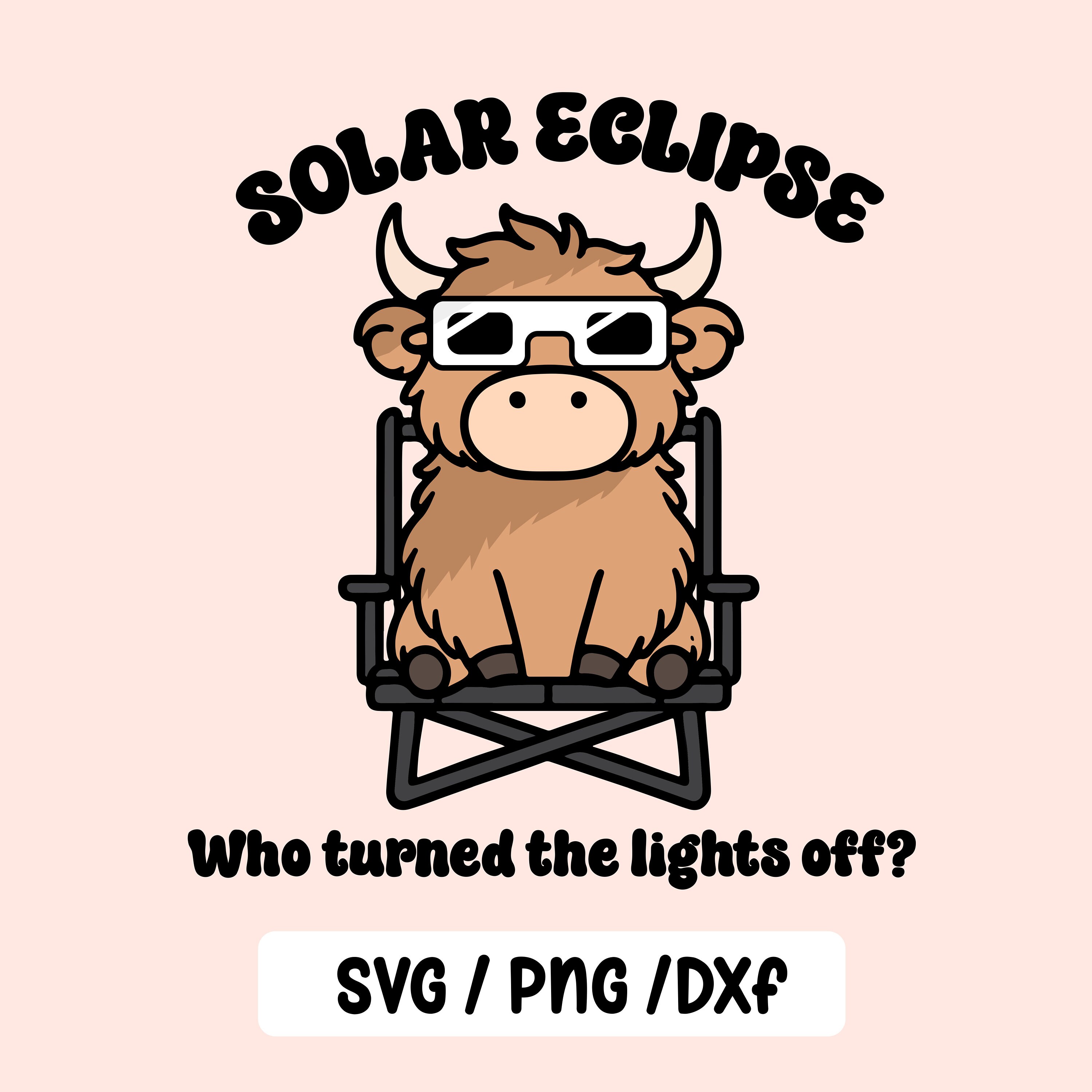 Highland Cow Solar Eclipse Svg Png Shirt Digital Download, April 8th ...