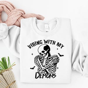Vibing With My Demons Halloween Svg,dark Humor Svg,skeleton Halloween ...