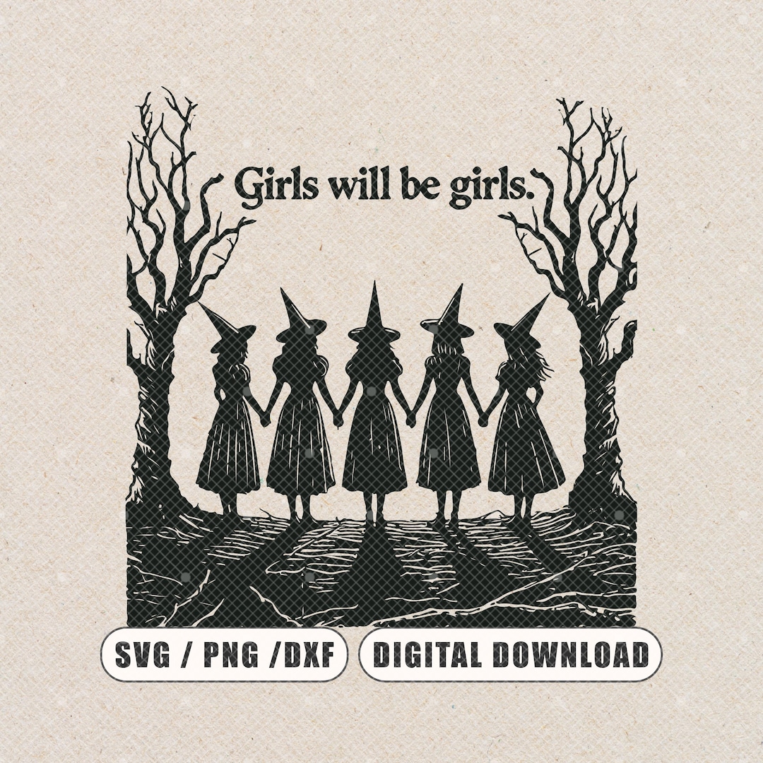 Girls Will Be Girls Witch Png Svg Vintage Witch Svg Retro Witch Svg ...