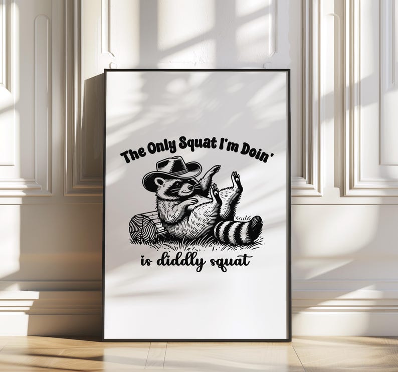 The Only Squat I'm Doing is Diddly Squat PNG SVG, Funny Cowboy Raccoon ...