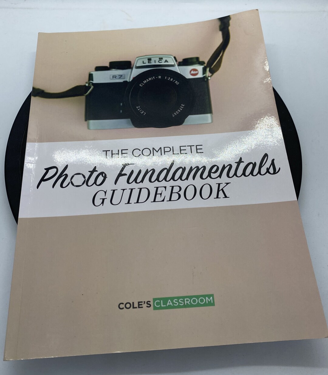 The complete Photo Fundamentals Guidebook Leica R7 Cover Good ...
