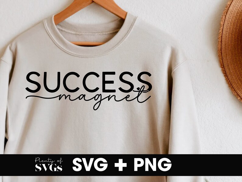 Success Magnet SVG Files - Positive Quote SVG - Successful SVG ...