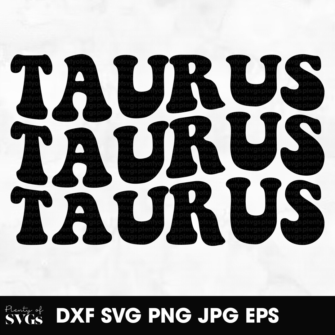 Taurus SVG Files - Zodiac Star Sign Taurus SVG - Taurus PNG - Taurus ...