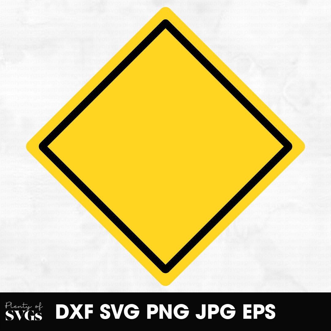 Blank Road Sign SVG Files - Diamond/square Road Sign SVG - Road Sign ...