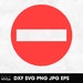 No Entry Road Sign SVG Files - Do Not Enter SVG - Do Not Enter PNG - No ...