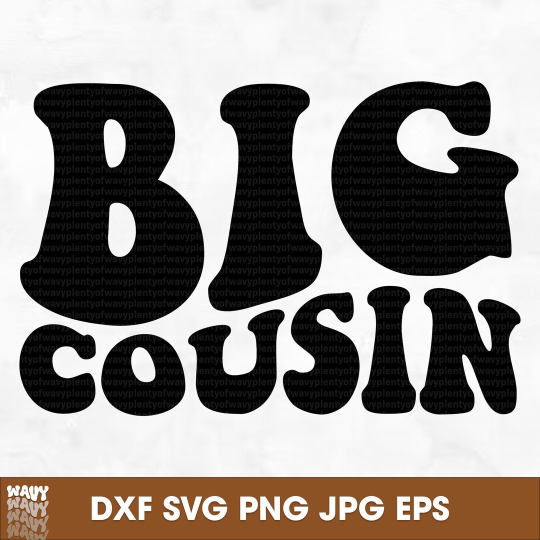 Big Cousin SVG Files Kids SVG Cousins SVG Promoted to Big Cousin Retro ...