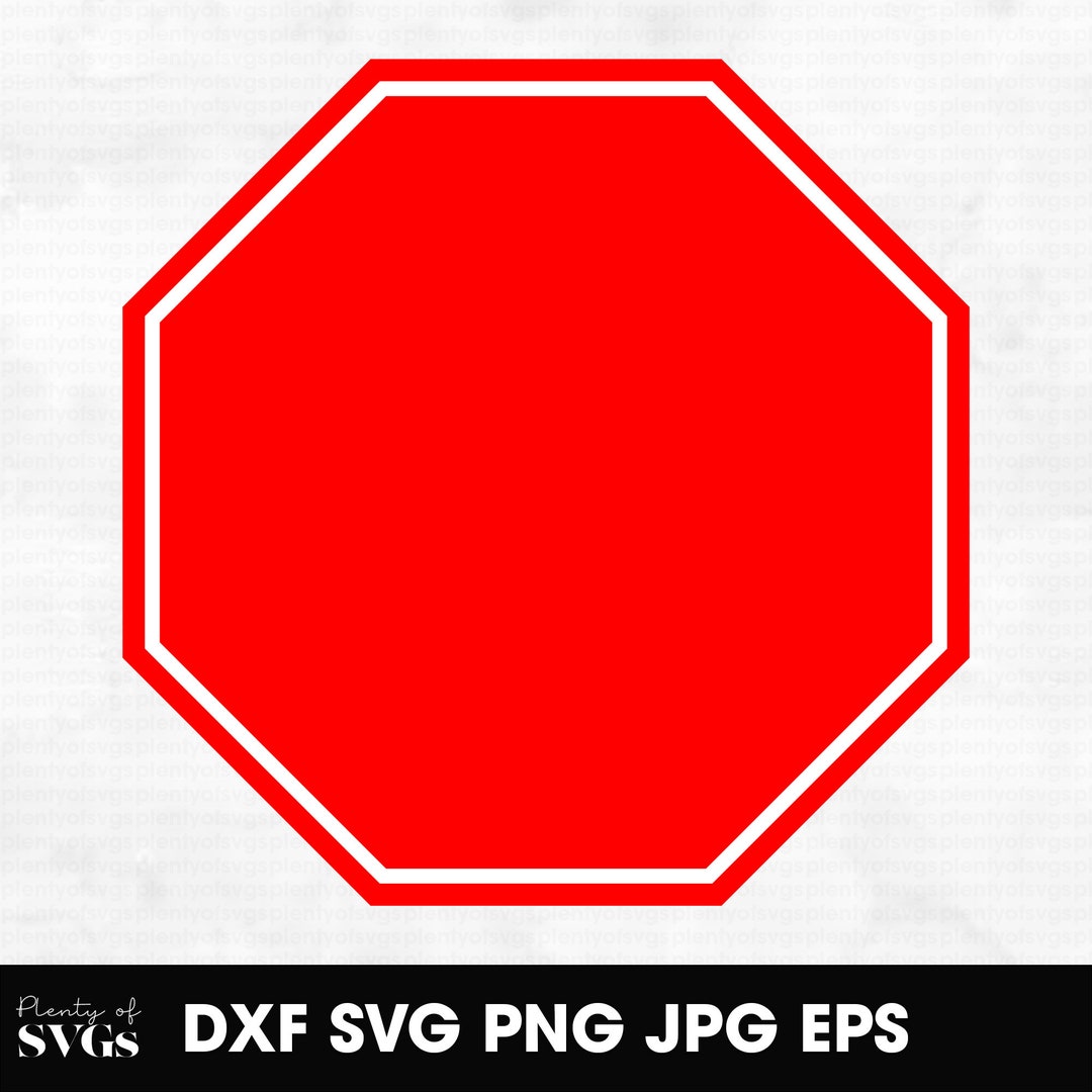 Blank Stop Sign Road Sign SVG Files - Stop Sign SVG - Stop Sign Vector ...