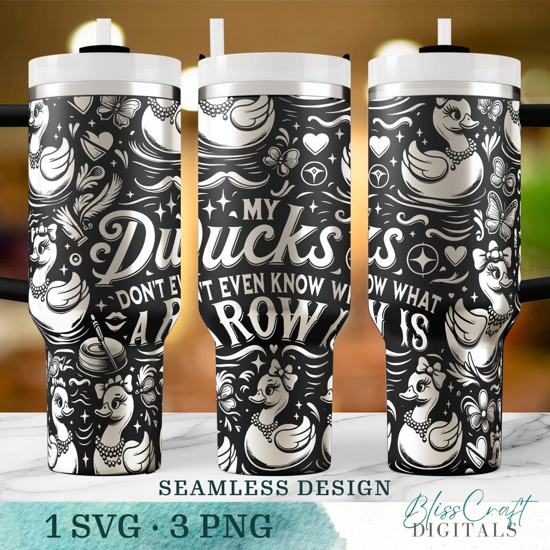 Ducks in a Row 40oz Tumbler Wrap SVG – Funny Coquette Mom Engraved ...