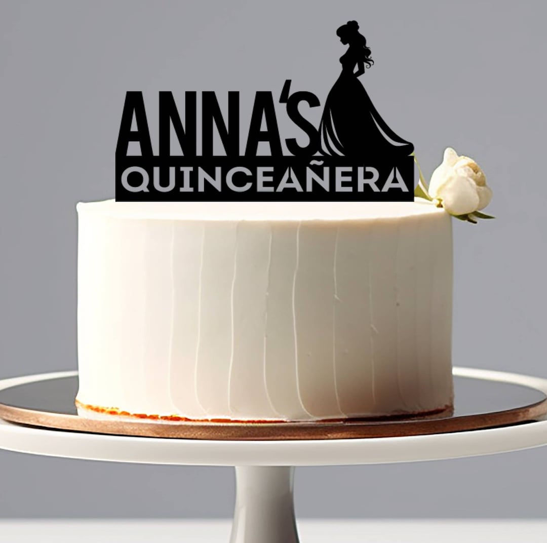Quinceañera Cake Topper, Unique Cake Topper, Custom Name Cake Topper ...