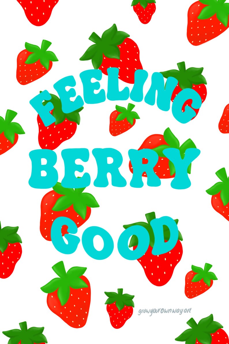Feeling Berry Good Print Digital Download. Room Art, Office Art ...