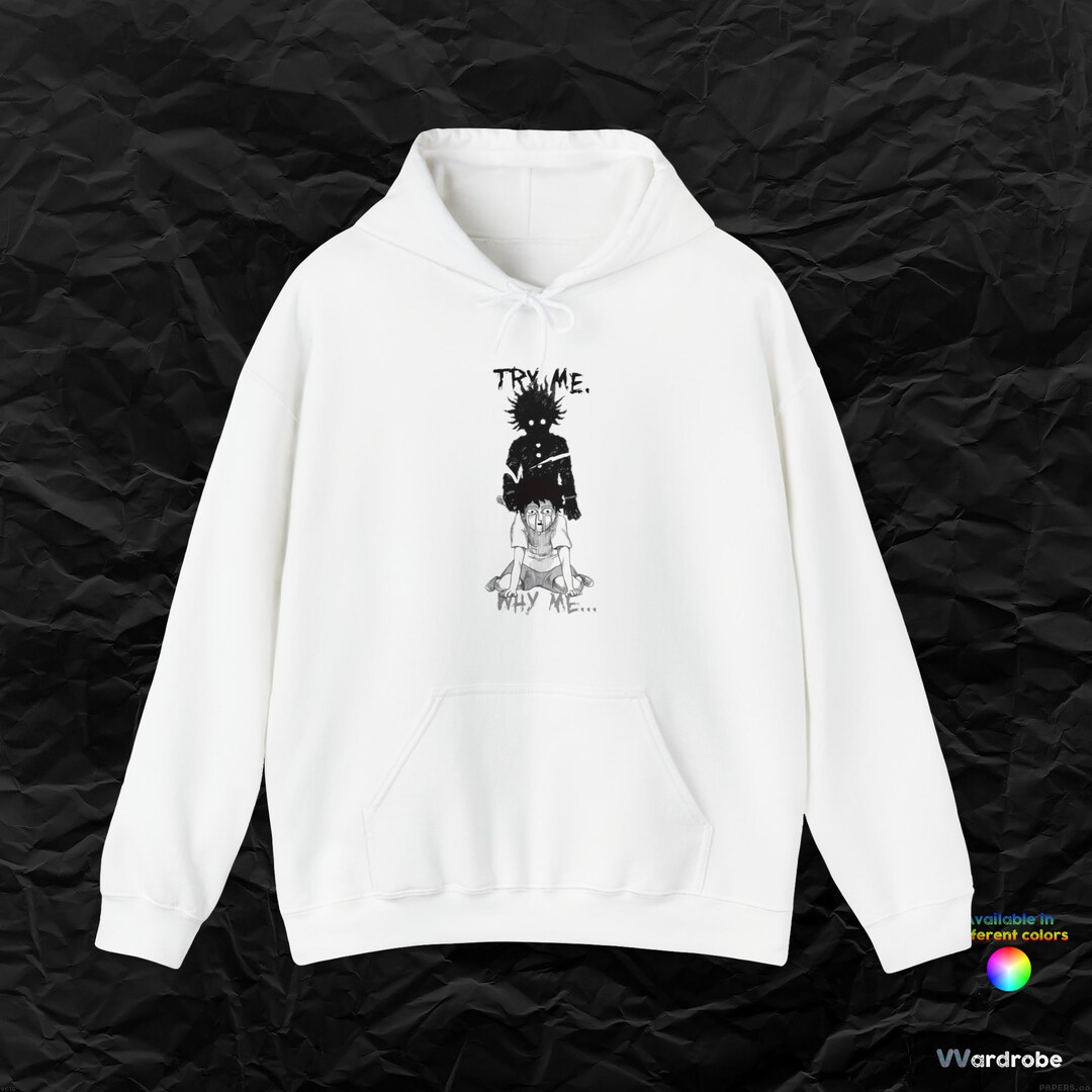 Mob Psycho Why Me...try ME. Inspirational Kage. Yama Comfiest Hoodie - Etsy