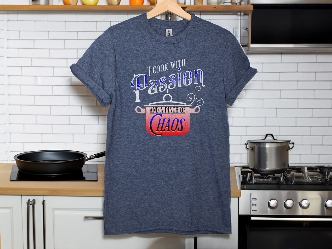 I Cook With Passion Shirt, Cooking Tee for Fun, Chef's Gift ...